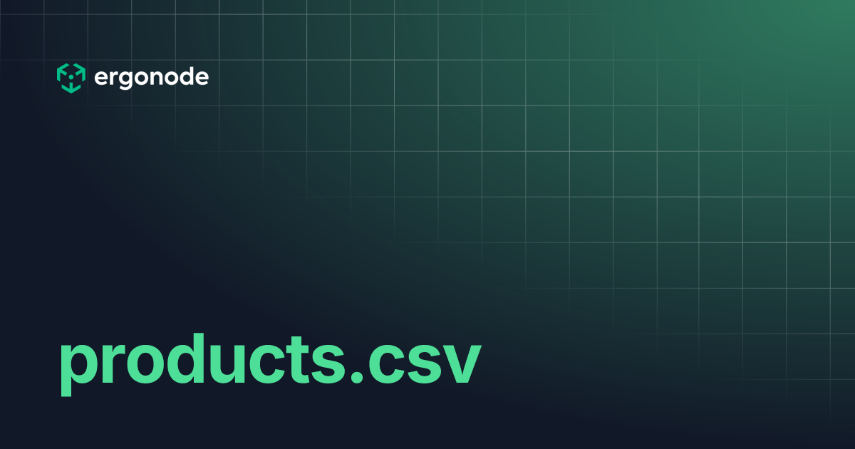 products.csv | Ergonode Docs